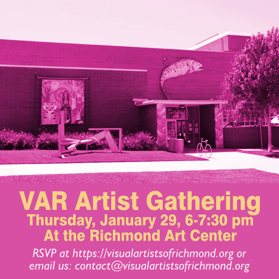 Visual Artists of Richmond - Artist Gathering 1/29/26 - Richmond Art Center